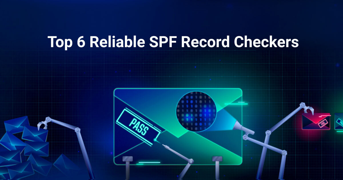 Top 6 Reliable SPF Record Checkers - ANY.RUN's Cybersecurity Blog