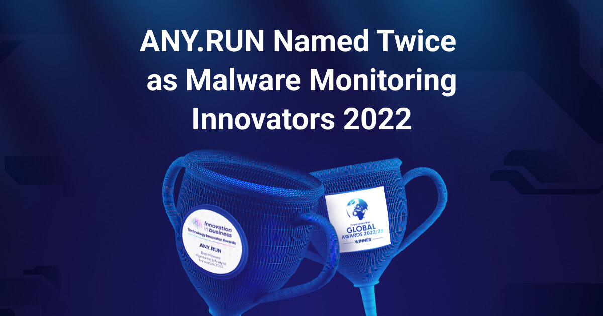 ANY.RUN Named Twice as Malware Monitoring Innovators 2022